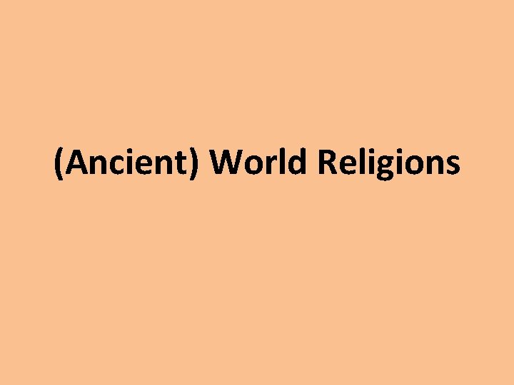 Ancient World Religions The Vedic Religion ancient Hinduism