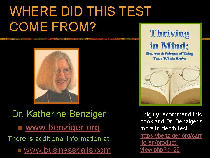 BENZIGER THINKING STYLES ASSESSMENT WHAT IS YOUR BRAIN