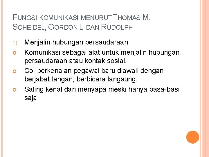 EFEK SIFAT DAN FUNGSI KOMUNIKASI Muhammad Noor Hidayat