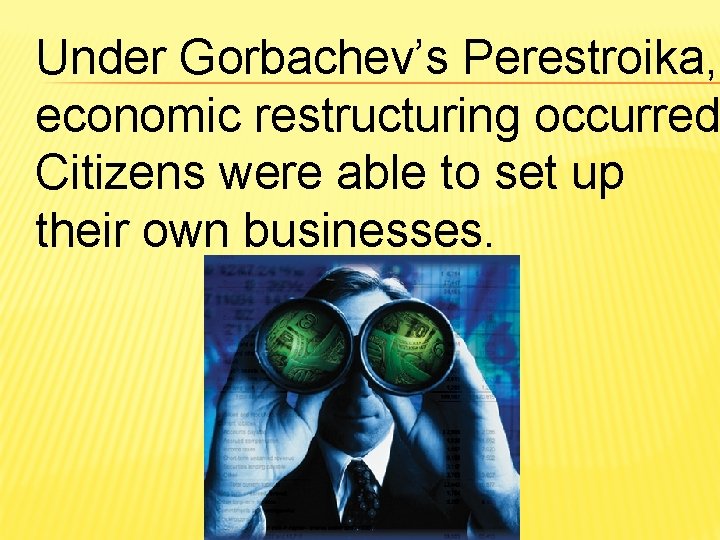 When Mikhail Gorbachev became the leader of the
