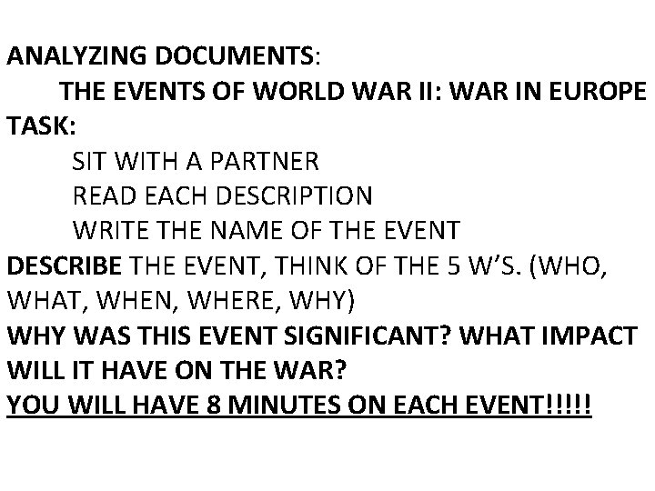ANALYZING DOCUMENTS THE EVENTS OF WORLD WAR II