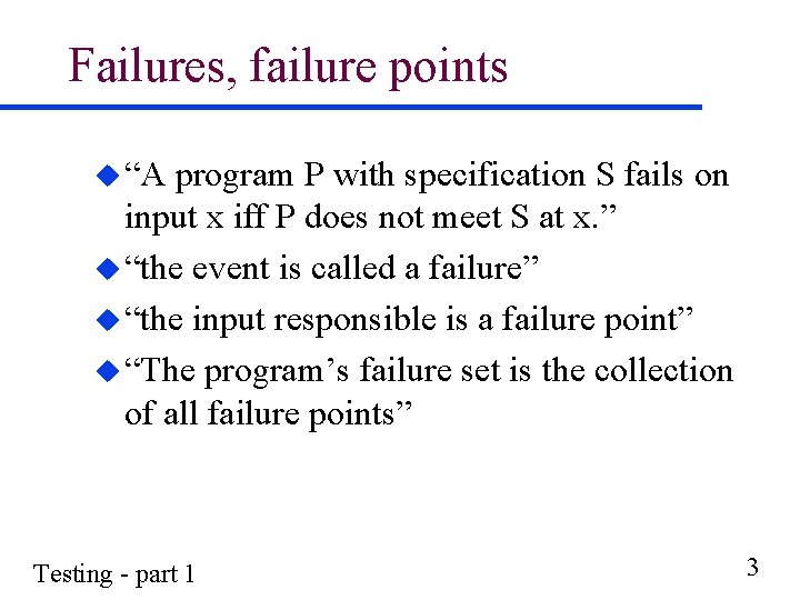 Evaluating Testing Methods by Delivered Reliability Frankl Hamlet