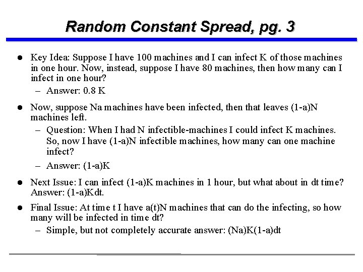 Modeling the Spread of Worms Wade Trappe Overview