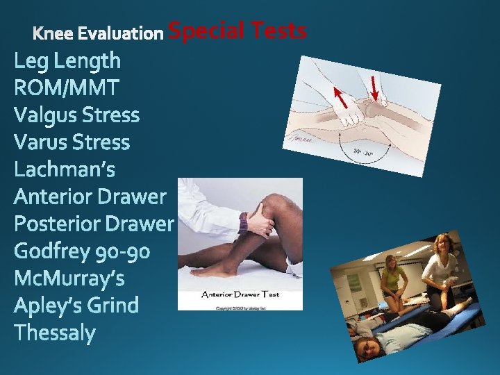 Knee Evaluation History Observation Palpation Special Tests Knee
