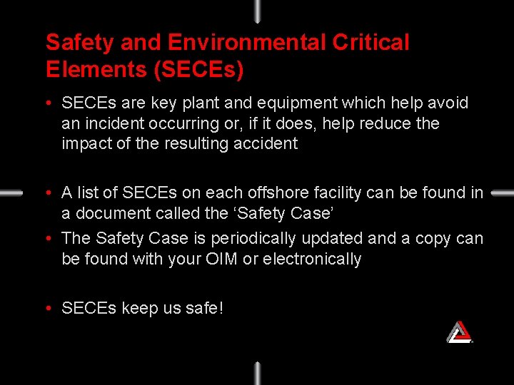 HYDROCARBON RELEASE PREVENTION Major Accident Hazards and Safety