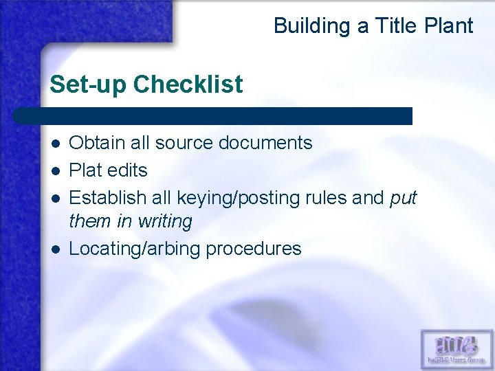 Building a Title Plant Doug Bello D Bello