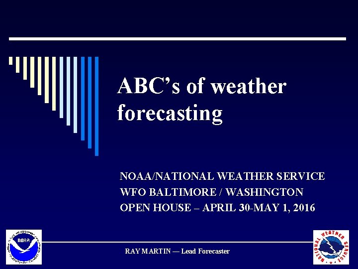 ABCs of weather forecasting NOAANATIONAL WEATHER SERVICE WFO