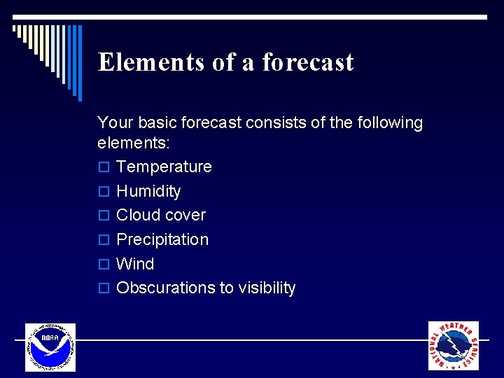 ABCs of weather forecasting NOAANATIONAL WEATHER SERVICE WFO