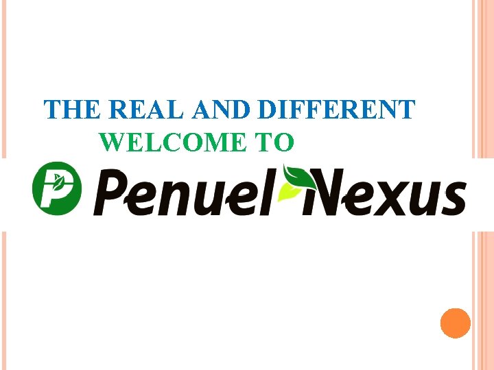 THE REAL AND DIFFERENT WELCOME TO PENUEL NEXUSPLTD