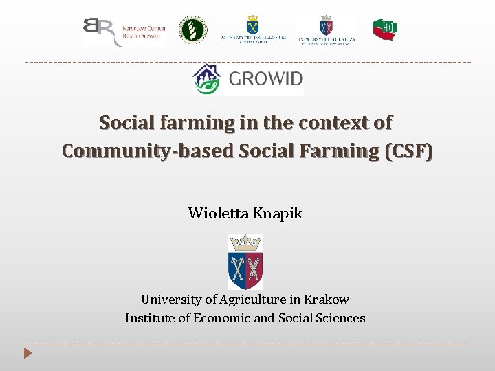 Social farming in the context of Communitybased Social