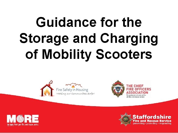 Guidance for the Storage and Charging of Mobility