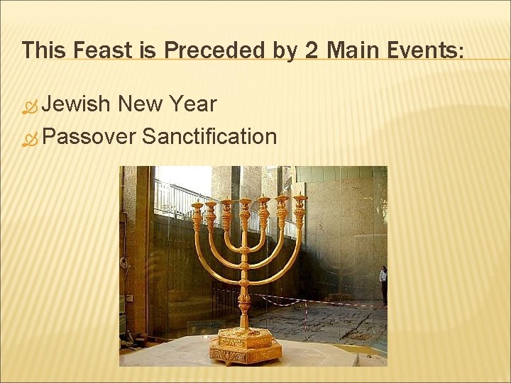 JEWISH FEASTS THEIR SIGNIFICANCE WHY DO WE NEED