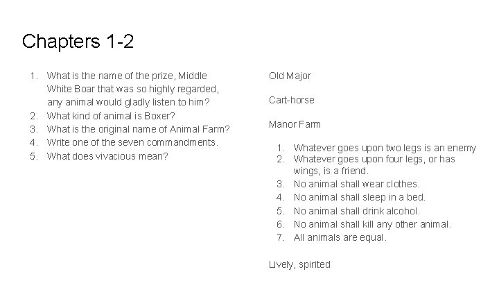 Animal Farm Pop quiz questions Chapters 1 2