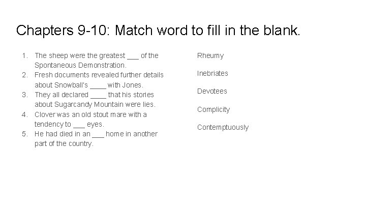 Animal Farm Pop quiz questions Chapters 1 2