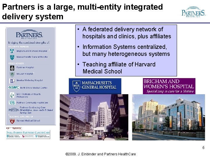 Scottsdale Institute Fall 2009 Forum Case Study Observations