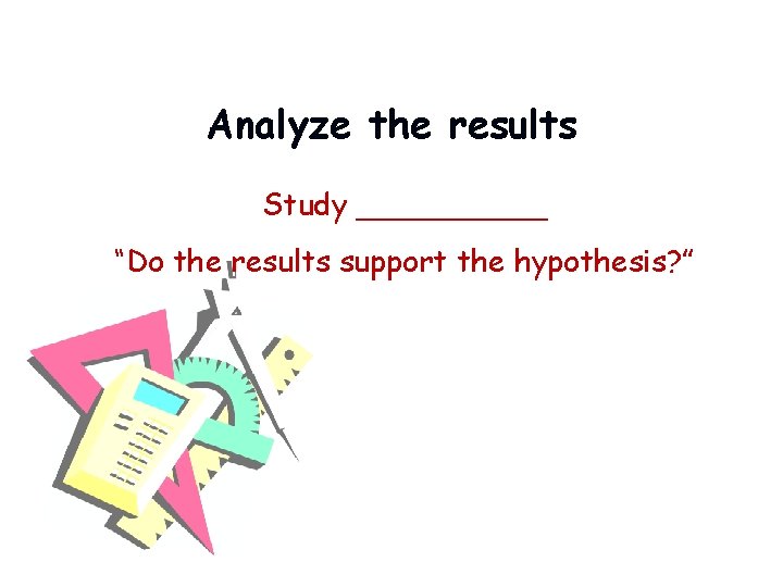 Chapter 1 Section 2 Scientific Process Key Ideas