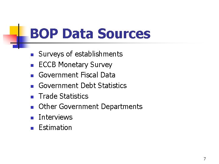 Integrating the BOP in the National Accounts By