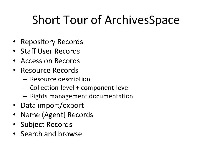 Archives Space Harvard Presentation to the ABCD Library