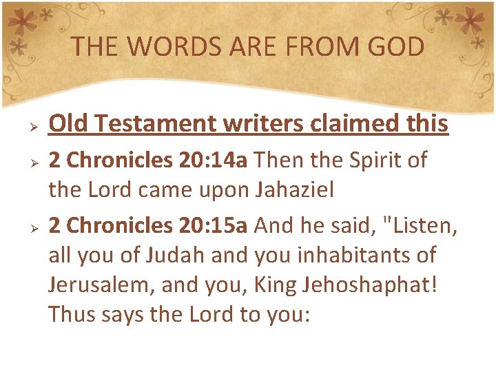 INSPIRATION OF THE BIBLE How did the mind