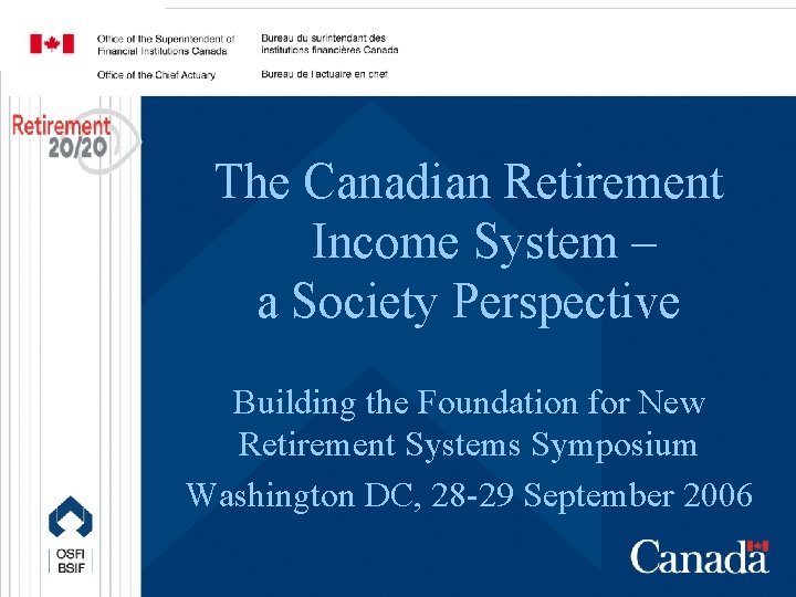The Canadian Retirement Income System a Society Perspective