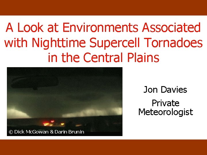 A Look at Environments Associated with Nighttime Supercell