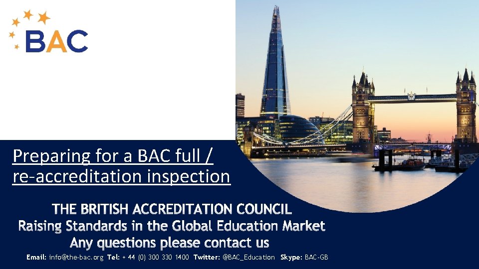 Preparing for a BAC full reaccreditation inspection BRITISH