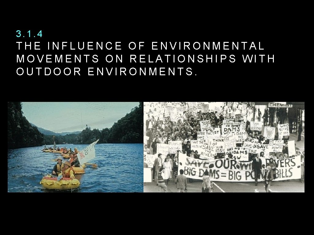 3 1 4 THE INFLUENCE OF ENVIRONMENTAL MOVEMENTS