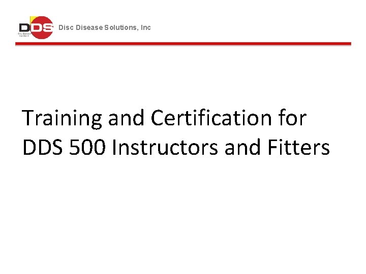 Disc Disease Solutions Inc Training and Certification for