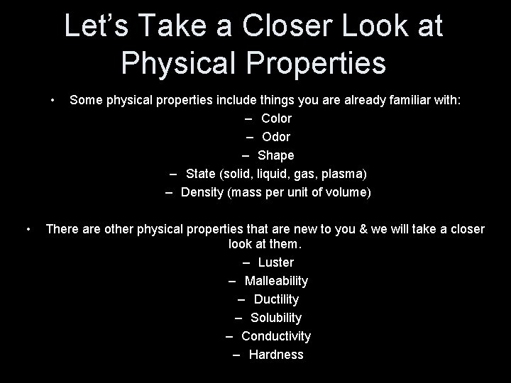 Physical Chemical Properties How were you able to