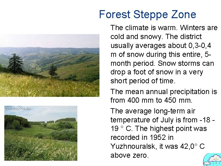Geographical position Main characteristics Weather phenomena About ...