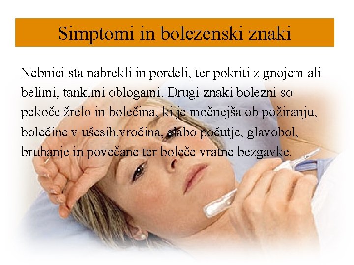 Pripravila Bolezen angina je fina dobil jo je