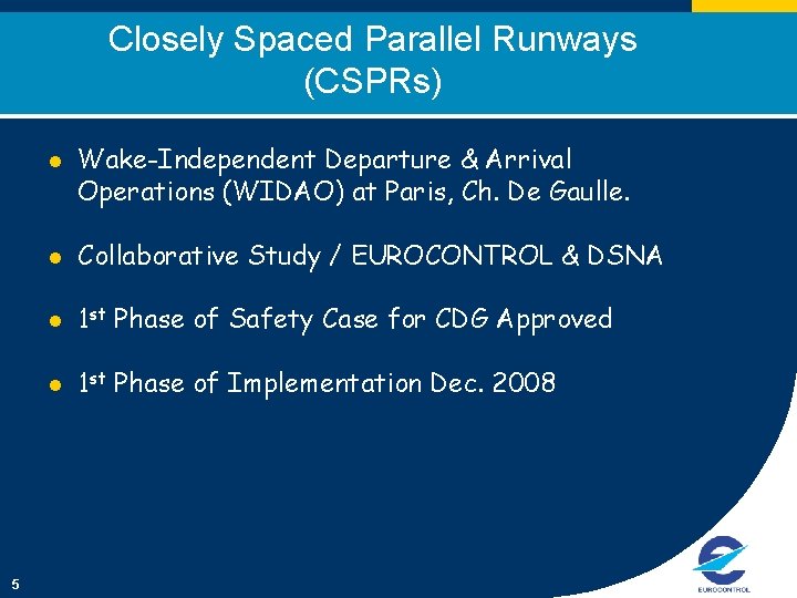 Wake Turbulence Topics in SESAR l l Dave