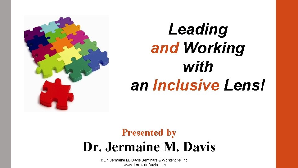 Leading and Working with an Inclusive Lens Presented
