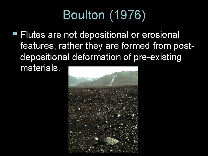 FluteDrumlin Formation A Review of Boulton 1976 and