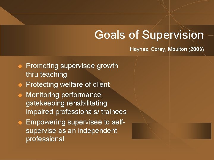 Supervision Jerrold Lee Shapiro Ph D Professor and
