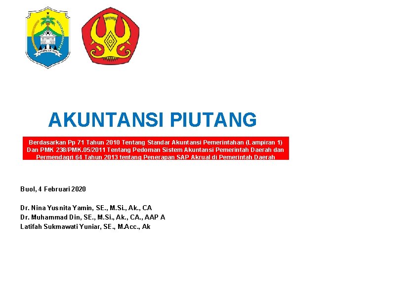 LOGO AKUNTANSI PIUTANG Berdasarkan Pp 71 Tahun 2010