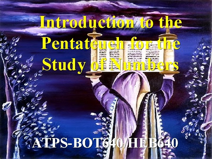 Introduction to the Pentateuch for the Study of