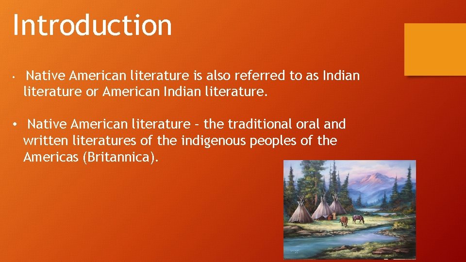 NATIVE AMERICAN LITERATURE Literature Unit 1 Introduction Introduction