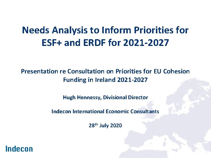 Needs Analysis to Inform Priorities for ESF and
