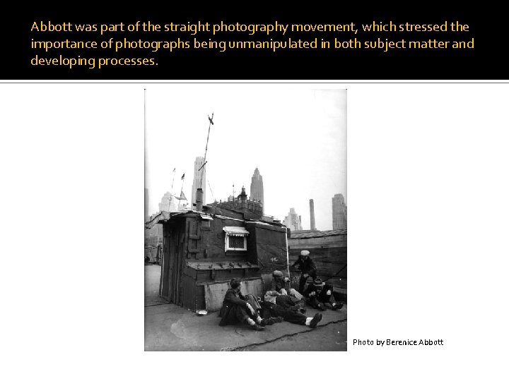 Media 175 Principles of Digital Photography Berenice Abbott