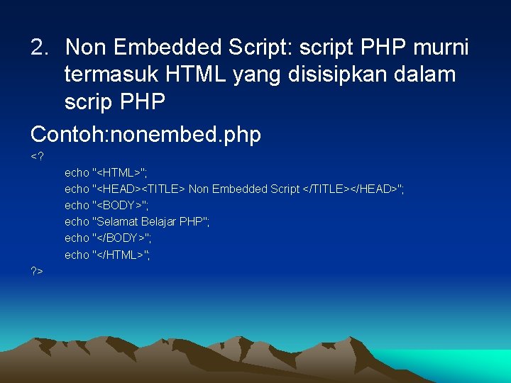 Pertemuan II By Lisda Juliana P Ssi PHP