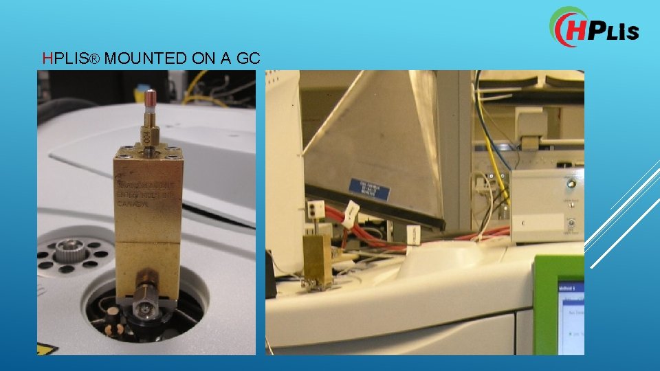 VOLATILE SAMPLE INTRODUCTION VIA HEATED PRESSURIZED LIQUID INJECTION