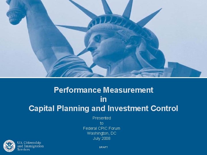 Performance Measurement in Capital Planning and Investment Control