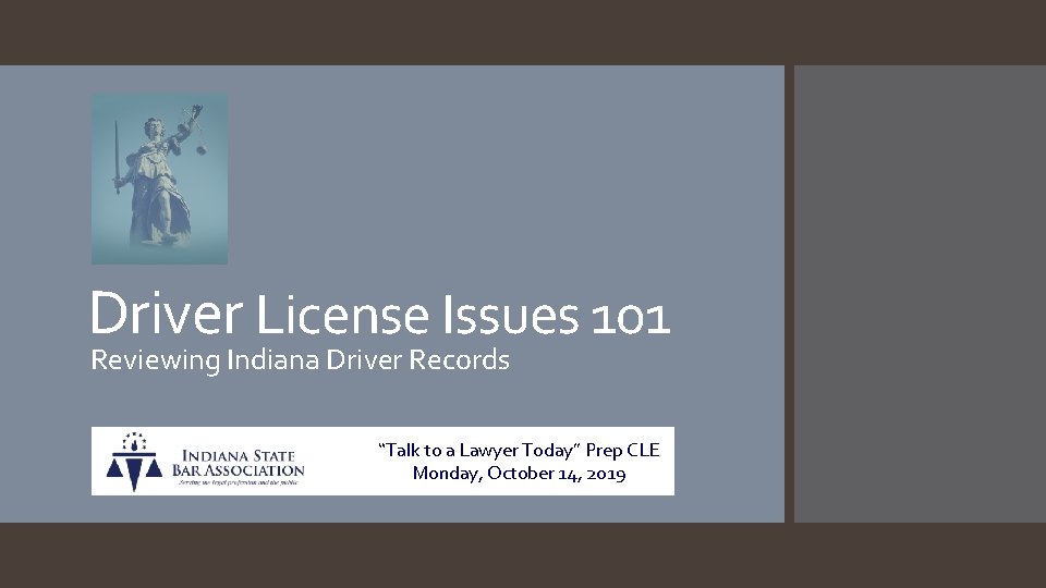 Driver License Issues 101 Reviewing Indiana Driver Records