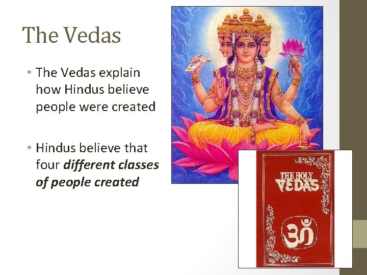 Beginnings of Hinduism Pages 142 147 Objectives Identify