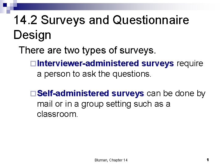 14 2 Surveys and Questionnaire Design There are