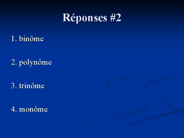 Les Polynmes Terminologie Variable une lettre qui reprsente