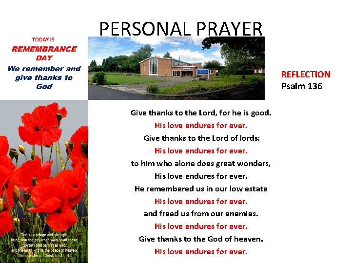 PERSONAL PRAYER TODAY IS REMEMBRANCE DAY We remember
