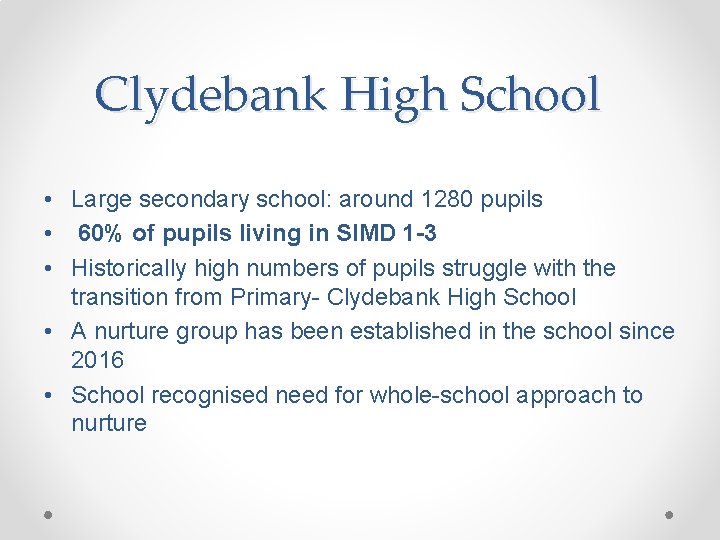 Developing a WholeSchool Nurturing Approach in Clydebank High