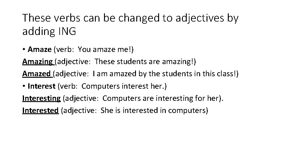 How emotions affect sucess Many verbs of emotion